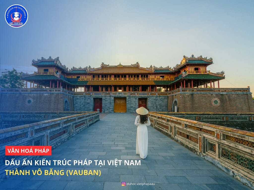 Dấu ấn kiến trúc Pháp tại Việt Nam: Thành Vô Băng - Francophiles