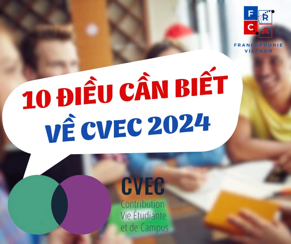 10 điều cần biết về CVEC khi du học Pháp 2024 - Francophiles